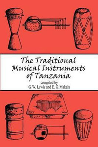 The Traditional Musical Instruments of Tanzania: Buy The Traditional ...