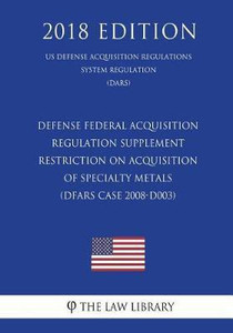 Defense Federal Acquisition Regulation Supplement - Restriction on ...