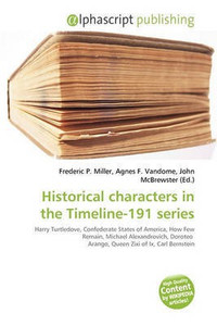Historical Characters in the Timeline-191 Series: Buy Historical ...