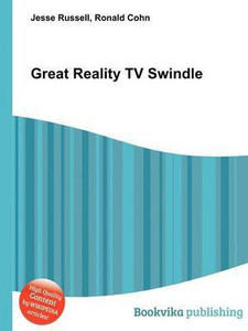Great Reality TV Swindle: Buy Great Reality TV Swindle by Russell Jesse ...