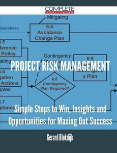 Project Risk Management - Simple Steps to Win, Insights and ...