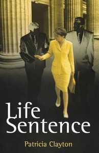 Life Sentence: Buy Life Sentence by Clayton Patricia E at Low Price in ...