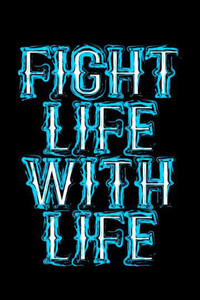 Fight Life Art Wall Poster Without Frame Paper Print - Quotes ...