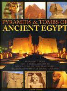 Pyramids and Tombs of Ancient Egypt: Buy Pyramids and Tombs of Ancient ...