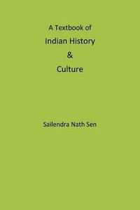 A Textbook of Indian History & Culture: Buy A Textbook of Indian ...