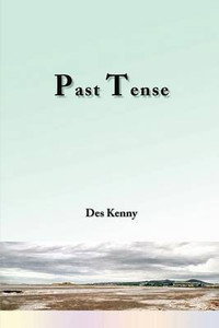 Past Tense: Buy Past Tense by Kenny Desmond (Des) P. at Low Price in ...