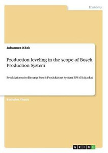 Production leveling in the scope of Bosch Production System: Buy ...