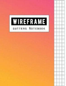 Wireframe Gutters Notebook: Buy Wireframe Gutters Notebook by ...