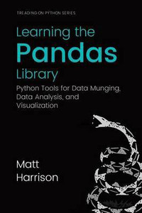 Learning the Pandas Library: Buy Learning the Pandas Library by ...
