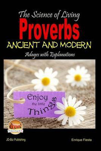 The Science of Living - Proverbs: Buy The Science of Living - Proverbs ...