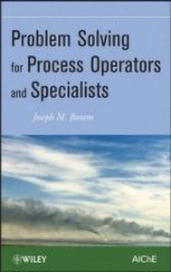 Problem Solving for Process Operators and Specialists: Buy Problem ...