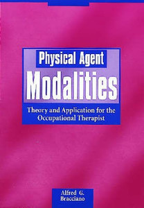 Physical Agent Modalities: Buy Physical Agent Modalities by Bracciano ...