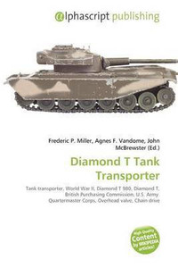 Diamond T Tank Transporter: Buy Diamond T Tank Transporter by unknown ...