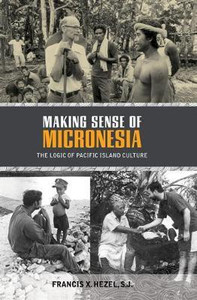 Making Sense of Micronesia: Buy Making Sense of Micronesia by Hezel ...