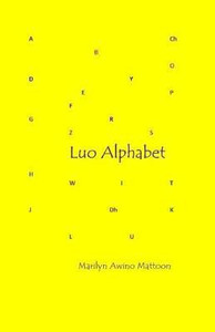 Luo Alphabet: Buy Luo Alphabet by Mattoon Marilyn Awino at Low Price in ...