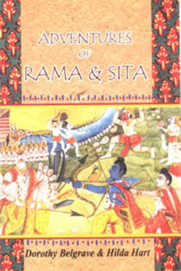 Adventures of Rama & Sita: Buy Adventures of Rama & Sita by Belgrav ...