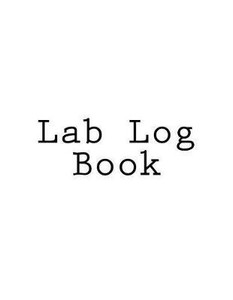 Lab Log Book: Buy Lab Log Book by Gelding Publishing Inc at Low Price ...