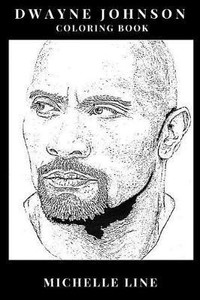 Dwayne Johnson Coloring Book: Buy Dwayne Johnson Coloring Book by Line ...