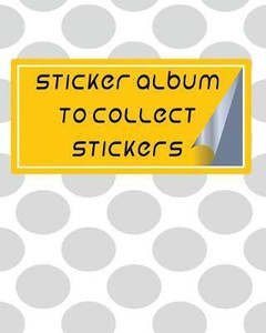 Sticker Album To Collect Stickers: Buy Sticker Album To Collect ...