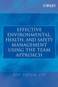 Effective Environmental, Health and Safety Management Using the Team ...