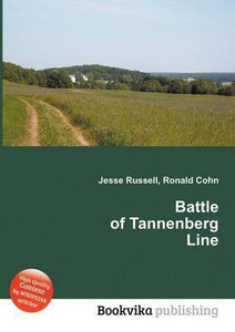 Battle of Tannenberg Line: Buy Battle of Tannenberg Line by unknown at ...