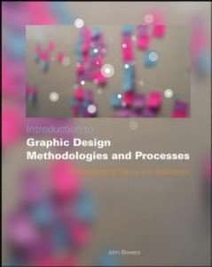 Introduction to Graphic Design Methodologies and Processes: Buy ...
