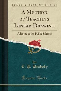 A Method of Teaching Linear Drawing: Buy A Method of Teaching Linear ...