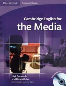 Cambridge English for the Media Student's Book with Audio CD: Buy ...