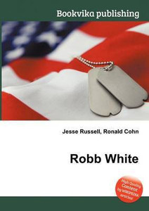 Robb White: Buy Robb White by unknown at Low Price in India | Flipkart.com