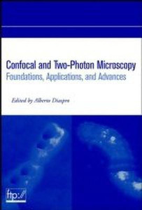 Confocal and Two-Photon Microscopy: Buy Confocal and Two-Photon ...