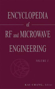 Encyclopedia of RF and Microwave Engineering, 6 Volume Set: Buy ...
