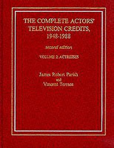 The Complete Actors' Television Credits, 1948-1988: Buy The Complete ...