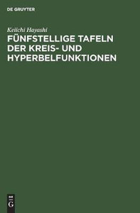 Fuenfstellige Tafeln der Kreis- und Hyperbelfunktionen: Buy ...