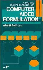 Computer Aided Formulation: Buy Computer Aided Formulation by unknown ...