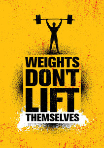 weights |Motivational Poster|Inspirational Poster|Gym poster|All Time ...