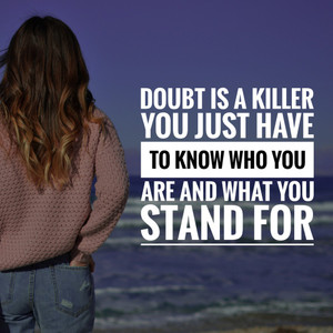 doubt is a killer |Motivational Poster Paper Print - Quotes ...