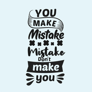 you make mistake |Motivational Poster|Inspirational Poster Paper Print ...