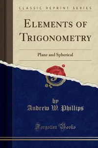 Elements of Trigonometry: Buy Elements of Trigonometry by Phillips ...