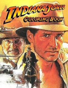 Indiana Jones Coloring Book: Buy Indiana Jones Coloring Book by ...