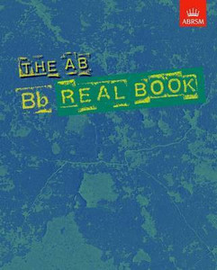 The AB Real Book, B flat: Buy The AB Real Book, B flat by ABRSM at Low ...