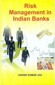 Risk Management In Indian Banks: Buy Risk Management In Indian Banks by ...