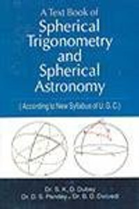 A Text Book of Spherical Trigonometry and Spherical Astronomy: Buy A ...