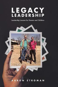 Legacy Leadership: Buy Legacy Leadership by Stroman Aaron at Low Price ...
