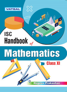 Vatsal ISC Mathmatics Handbook for Class 11th - Nageen Prakashan: Buy ...