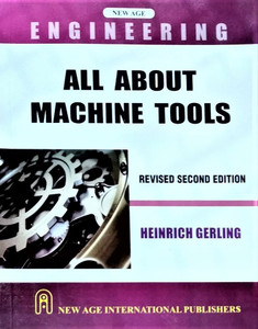All About Machine Tools 2nd Edition: Buy All About Machine Tools 2nd ...