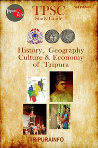 TPSC Study Guide History, Geography, Culture & Economy of Tripura ...