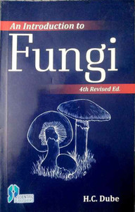 AN Introduction To Fungi: Buy AN Introduction To Fungi by H.C. Dube at ...