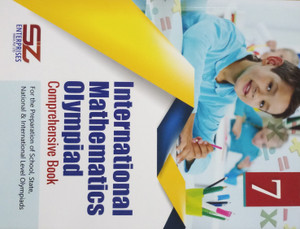 INTERNATIONAL MATHEMATICS OLYMPIAD COMPREHENSIVE BOOK CLASS-7: Buy ...