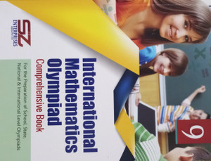 INTERNATIONAL MATHEMATICS OLYMPIAD COMPREHENSIVE BOOK CLASS-9: Buy ...