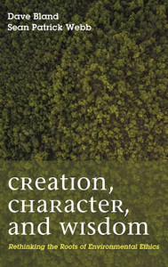 Creation, Character, and Wisdom: Buy Creation, Character, and Wisdom by ...